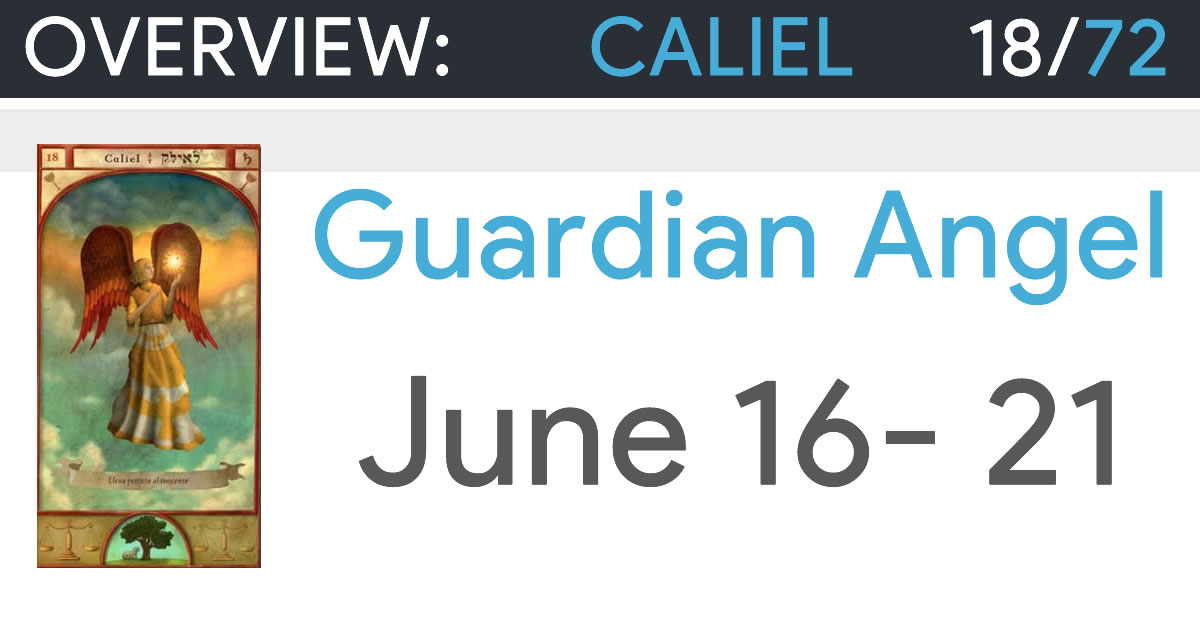 Guardian Angel Caliel - June 16 to 21 - Overview and Prayer >>